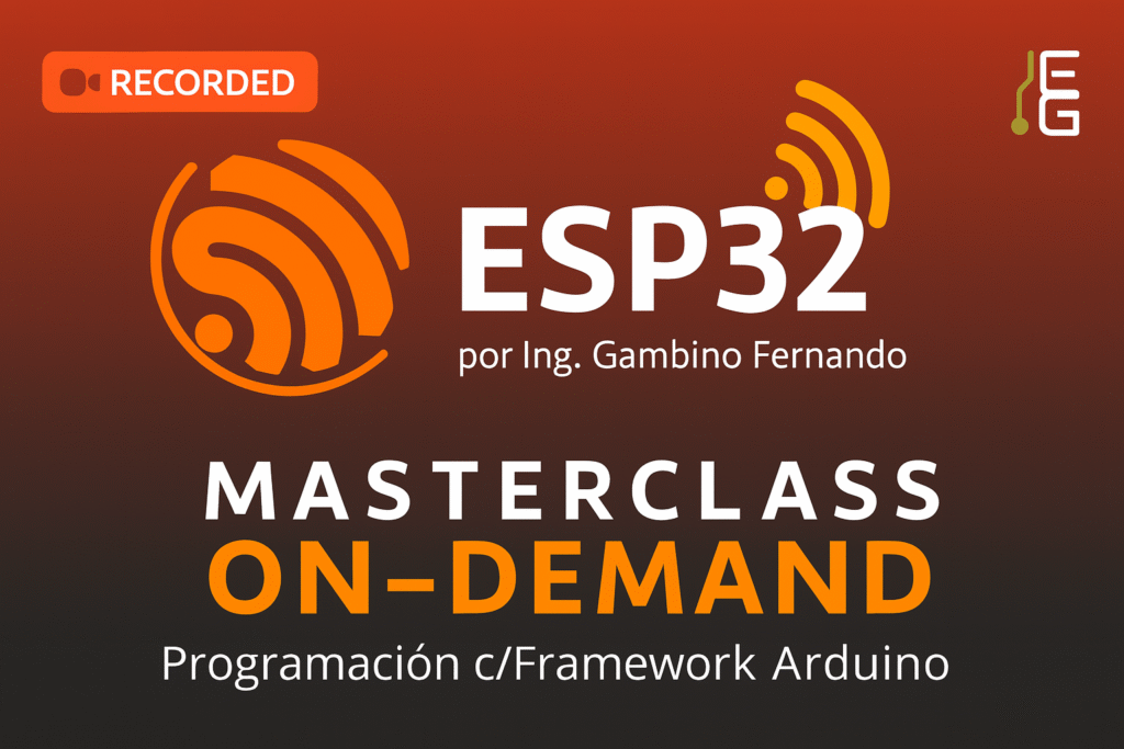 WORKSHOP ESP32 C/FRAMEWORK ARDUINO 2025 – Electrónica Gambino